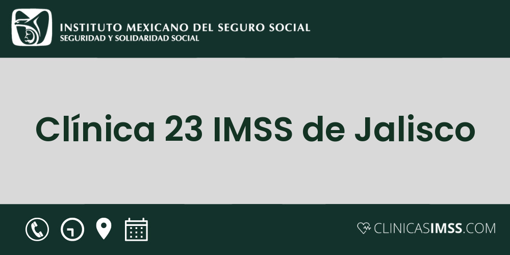 Clínica 23 IMSS de Jalisco | UMFH | Barca